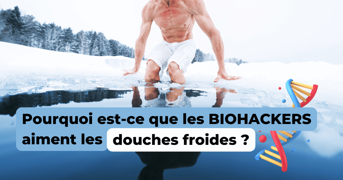Pourquoi tous les biohackers sont fans de douches froides 🧊